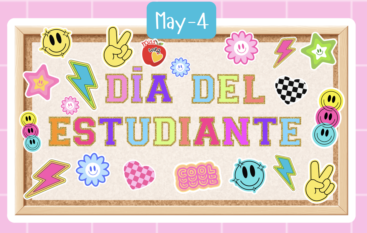 Frisos: Día del estudiante - Groovy (Mayo) | Miss de cora